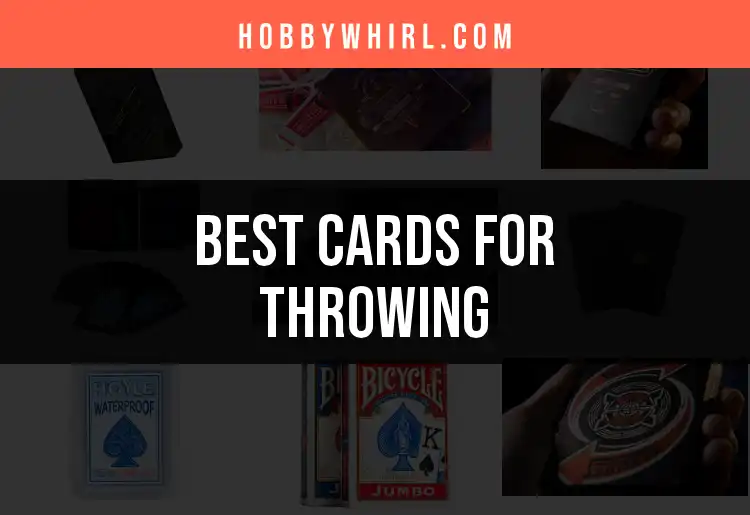 11 Best Cards for Throwing: Find Your Perfect Set