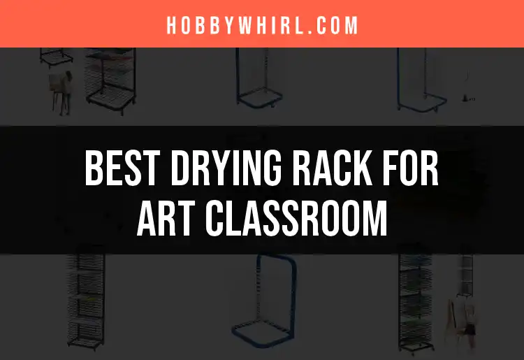 Top 10 Drying Racks for Art Classrooms You'll Love