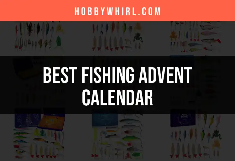 10 Exceptional Fishing Advent Calendars for Enthusiasts