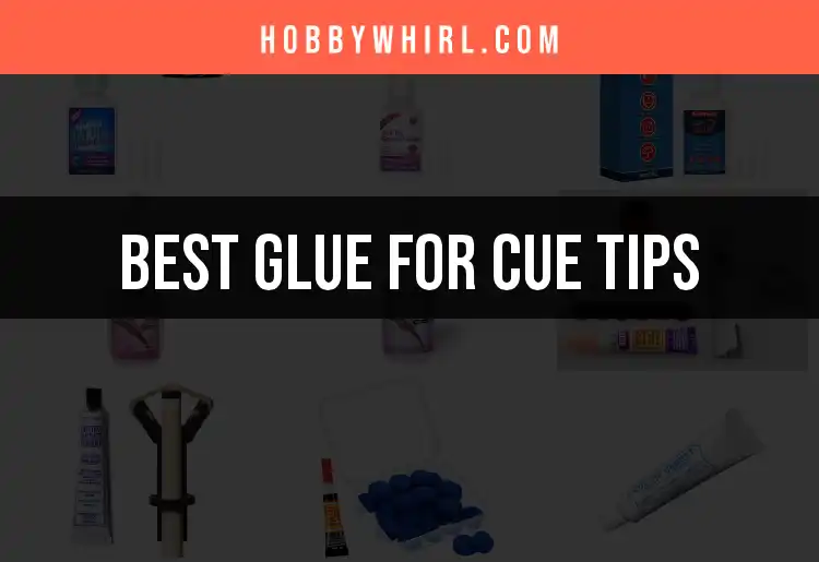 The Top 10 Glues for Cue Tips: Stick with the Best