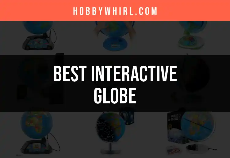 Top 10 Interactive Globes for Adventurous Learners