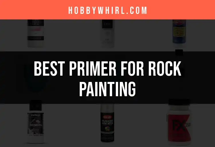 14 Best Primers for Rock Painting Revealed