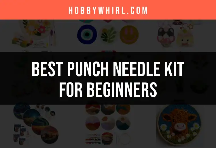 10 Essential Punch Needle Kits for Beginners