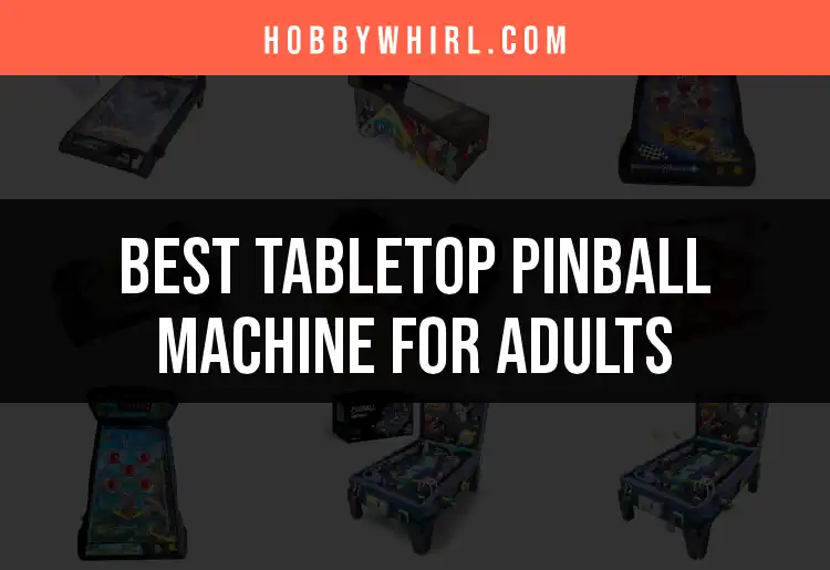 11 Top Tabletop Pinball Machines for Adults to Explore